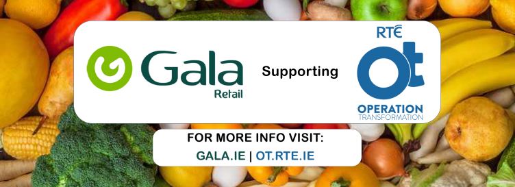 Gala Retail Supporting RTÉ Operation Transformation - Gala Retail